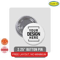 2.25" Button Pin | Print Your Design